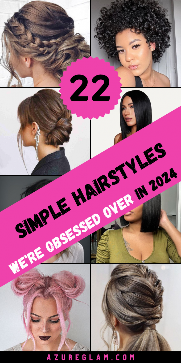2024's Top 22 Simple Hairstyles: Effortless Chic for Every Hair Type ...