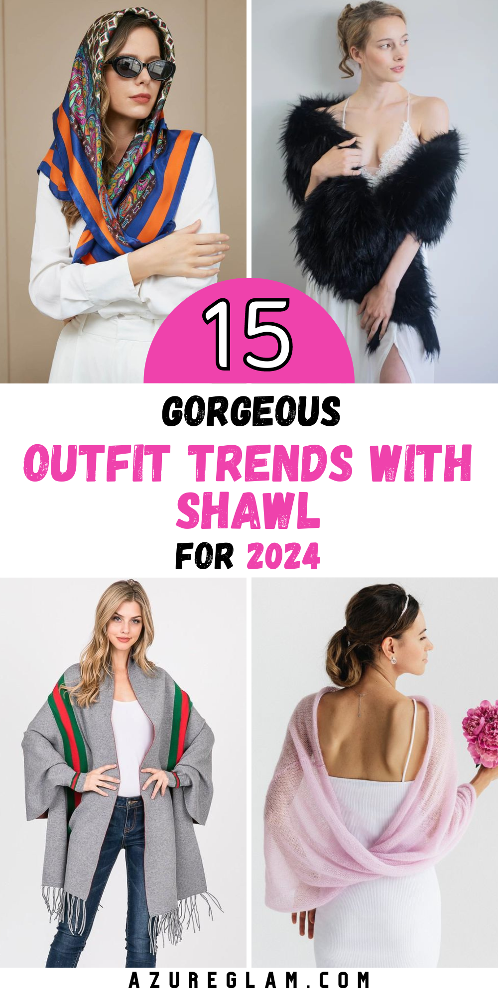 2024 Shawl Outfit Trends: Embrace Style & Versatility with Top Shawl Looks