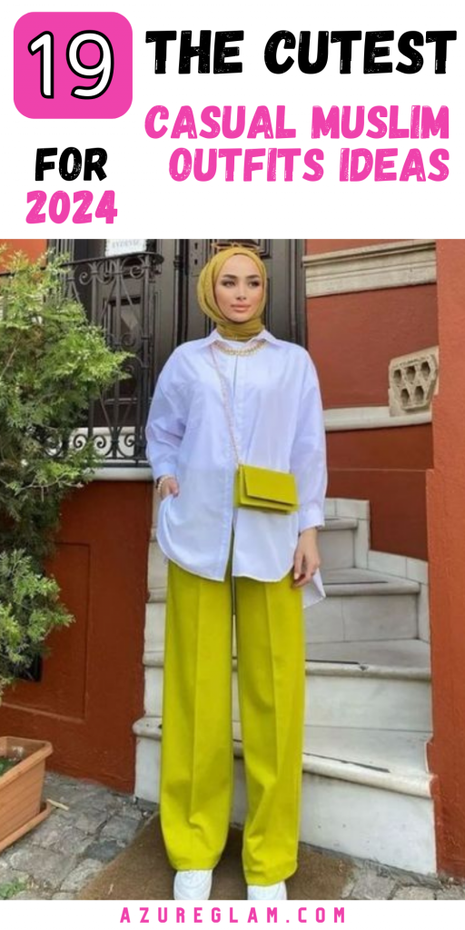 2024's Top 19 Muslim Casual Outfits: Modest, Stylish & Trend-Setting Looks