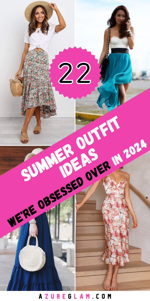 Top 22 Stylish Summer Outfit Ideas 2024 - Fresh, Trendy & Chic Looks