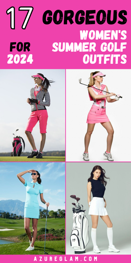 Top 17 Women's Summer Golf Outfits 2024: Trendy & Comfortable Styles