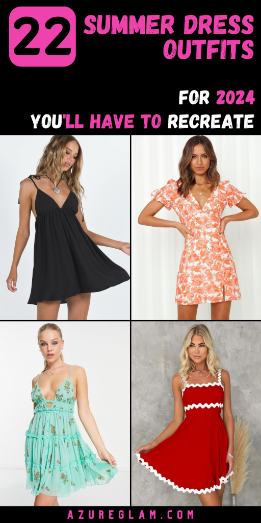 2024 Summer Dress Trends: Chic Outfits & Style Tips for Every Occasion