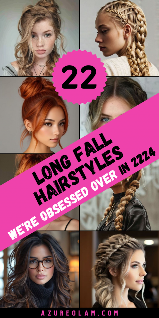 Discover 22 Stunning Long Fall Hairstyles 2024 with Waves Braids Updos ...