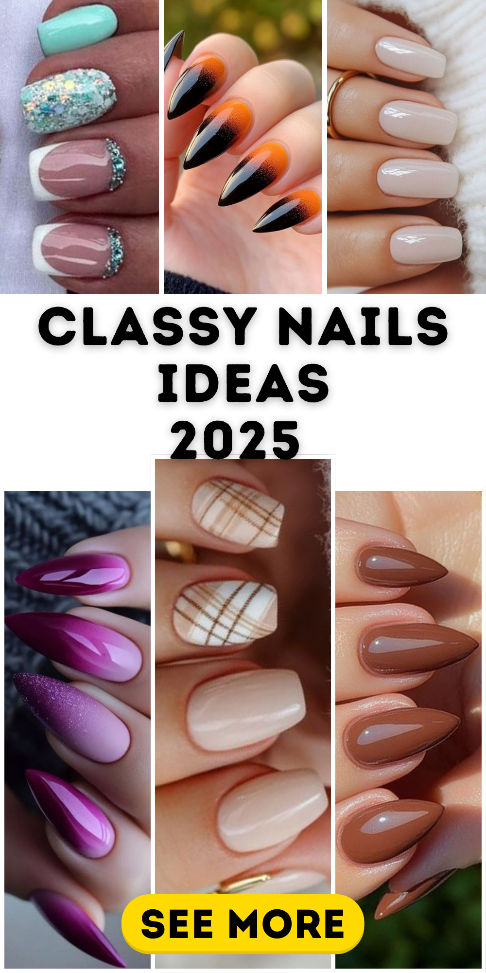 20 Classy Nails Ideas 2025: Chic and Trendy Designs with Elegant Art ...